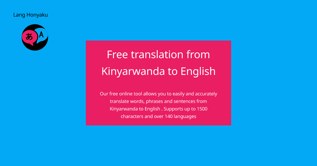 FREE Kinyarwanda To English Online Translation