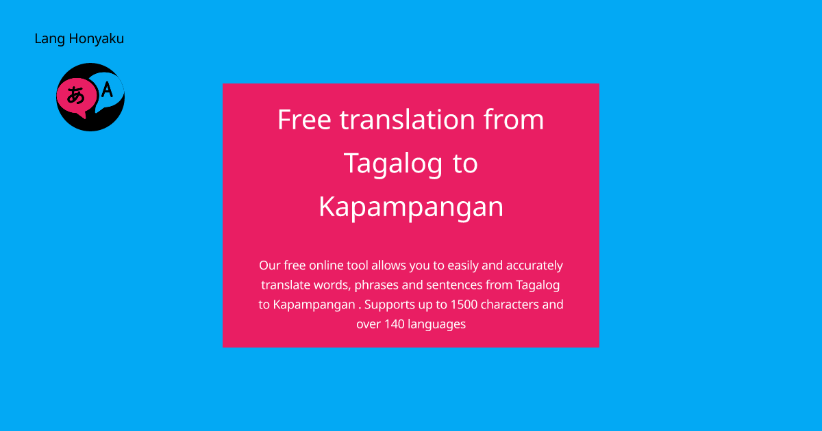 FREE Tagalog To Kapampangan Online Translation